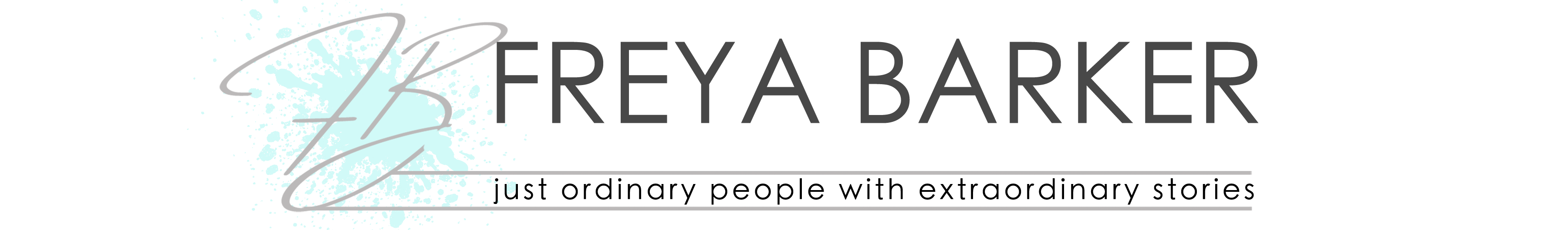 Author Freya Barker | Ordinary people with extraordinary stories.